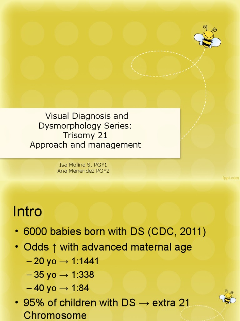 Visual Diagnosis and Dysmorphology Series: Trisomy 21 Approach and ...
