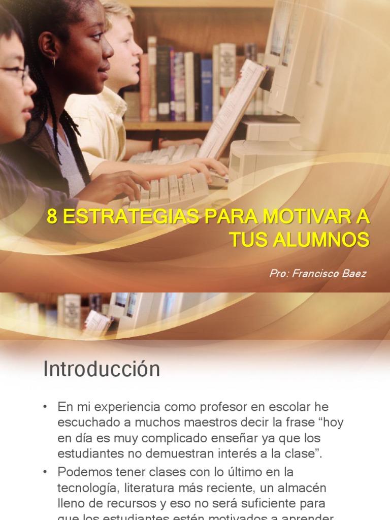8 Estrategias para Motivar A Tus Alumnos | PDF | Motivación | Motivacional
