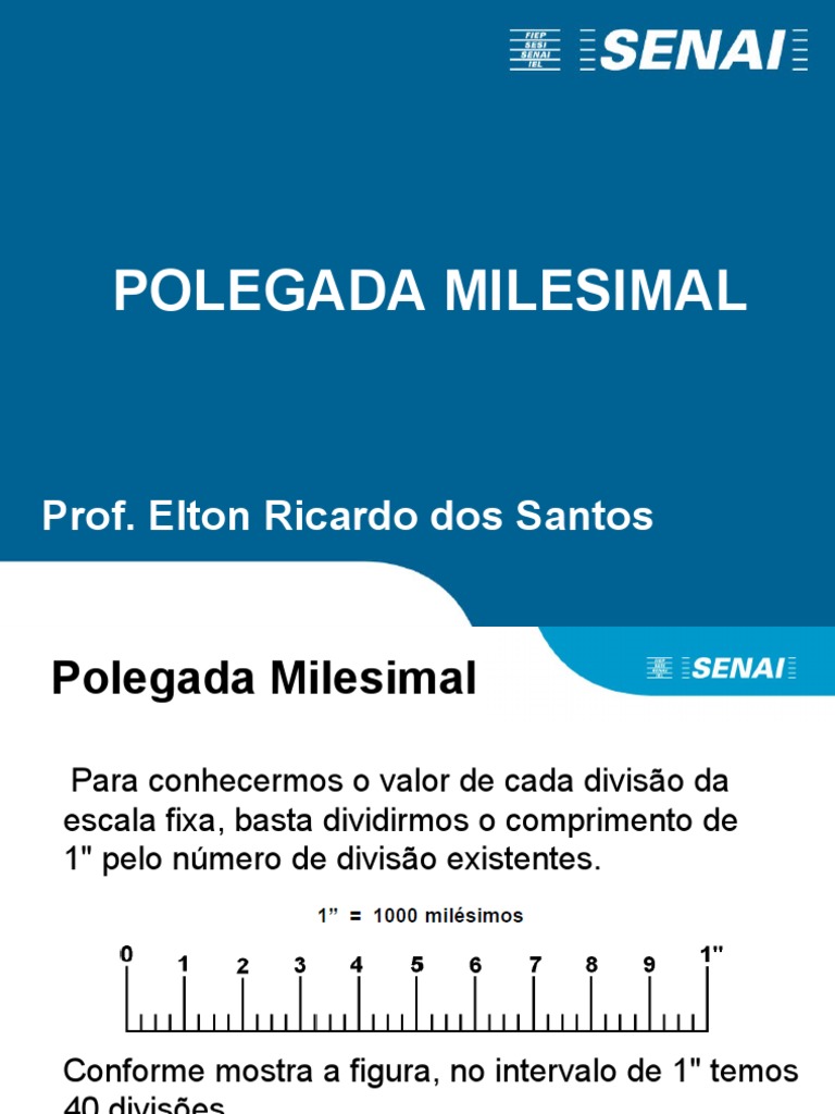 Paquimetro de Polegada Milesimal | PDF | Duração | Instrumento de medição