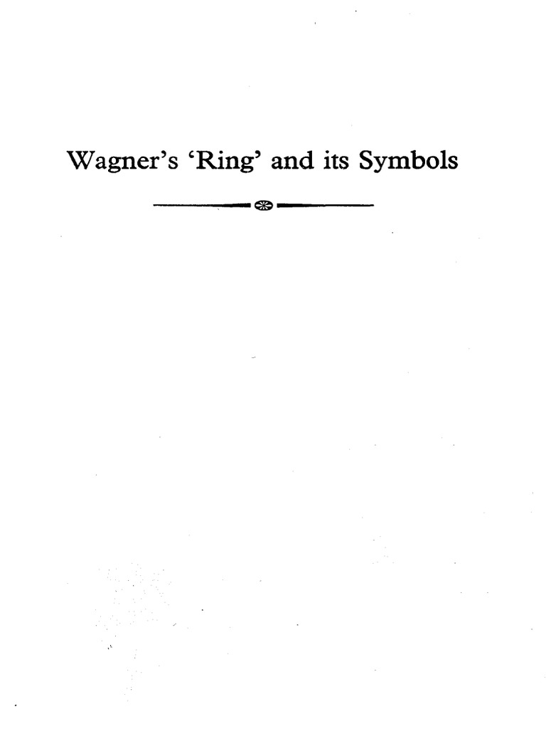 Donington R. Richard Wagner's 'Ring' and Its Symbols | PDF
