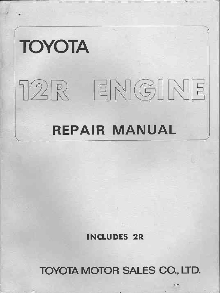 Toyota 12R Engine Repair Manual | PDF | Carburetor | Piston
