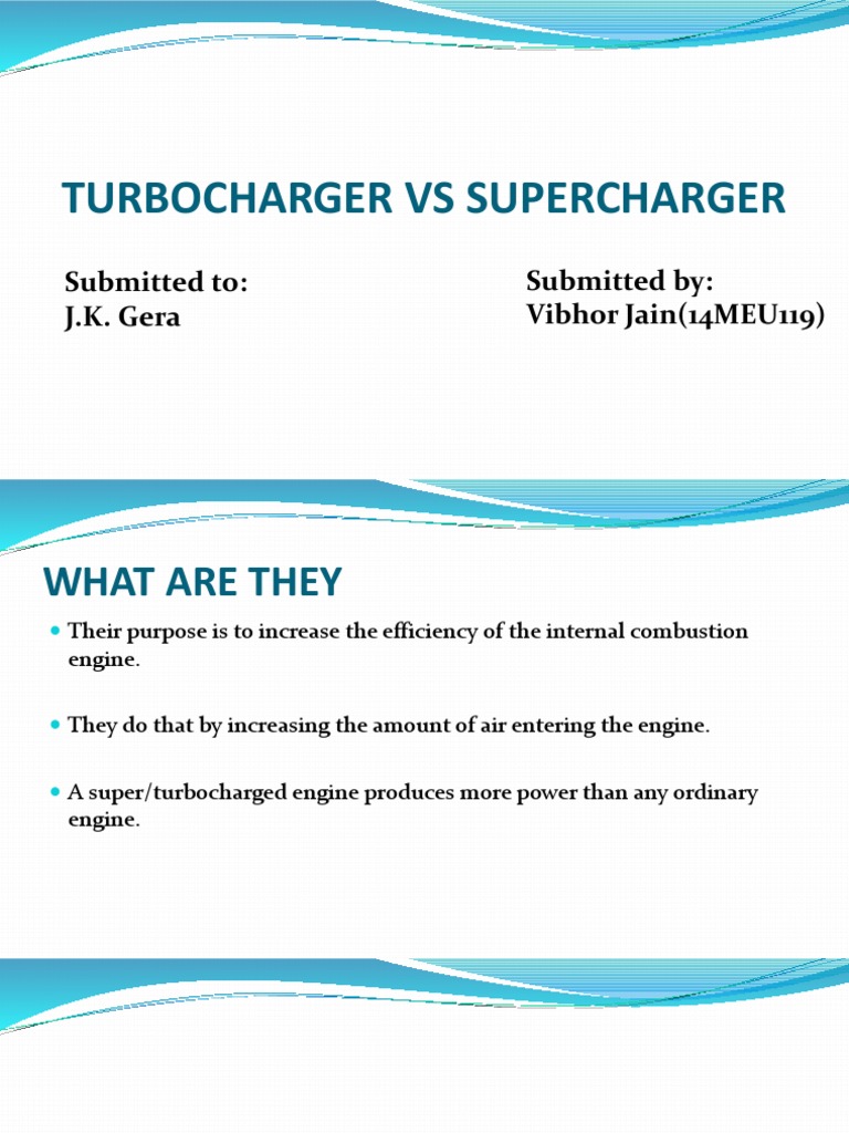 Turbocharger vs Supercharger Explained | PDF | Turbocharger | Internal ...