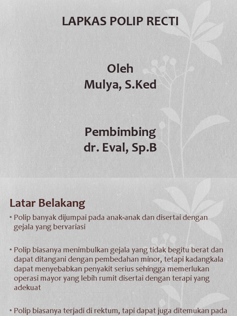 Polip Recti pada Anak: Diagnosis dan Tatalaksana | PDF | Pengembangan ...