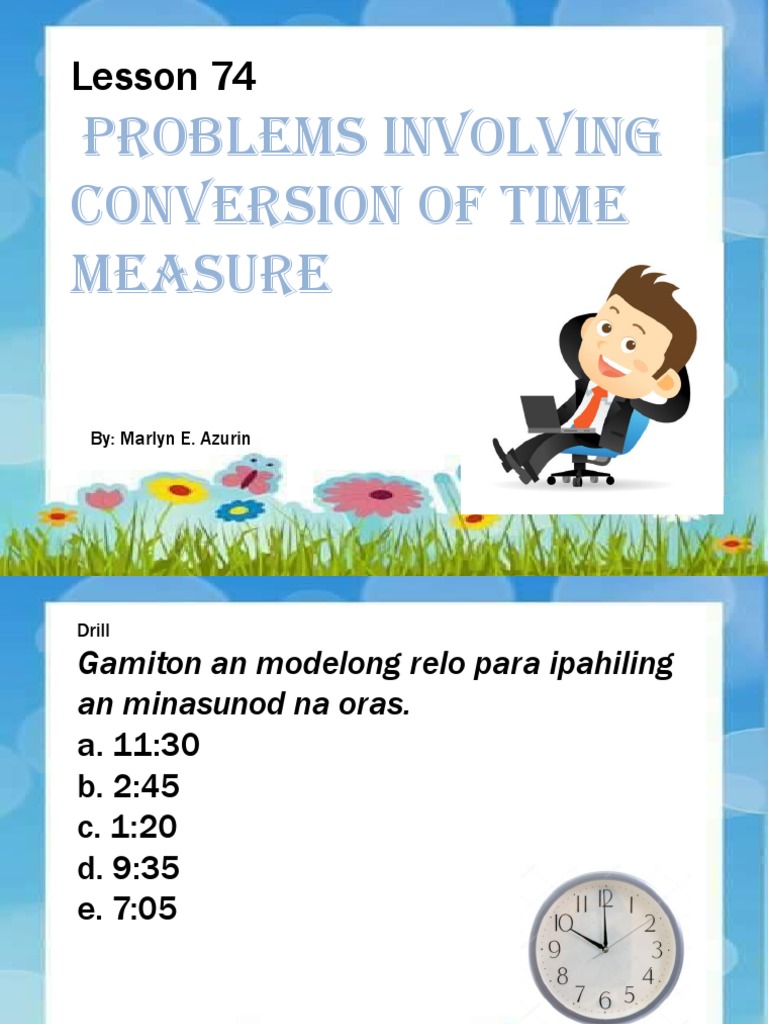 Lesson 74 Problems Involving Conversion of Time Measure | PDF ...