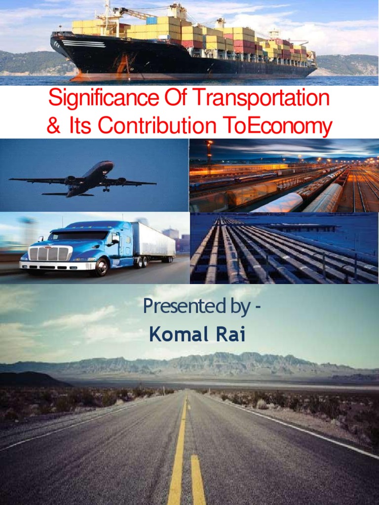 Significance of Transportation & Its Contribution Toeconomy | PDF ...