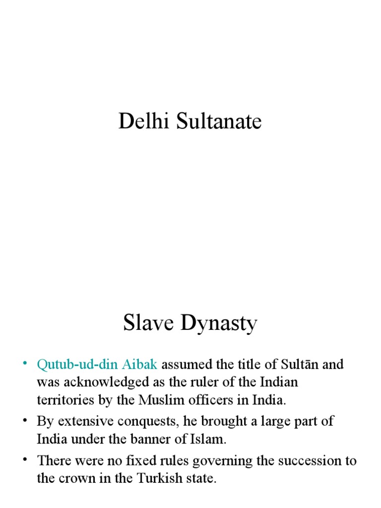 Overview of the Delhi Sultanate Dynasties | PDF | History