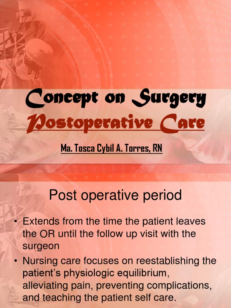 Postoperative Nursing Care: A Comprehensive Guide to Initial Assessment ...
