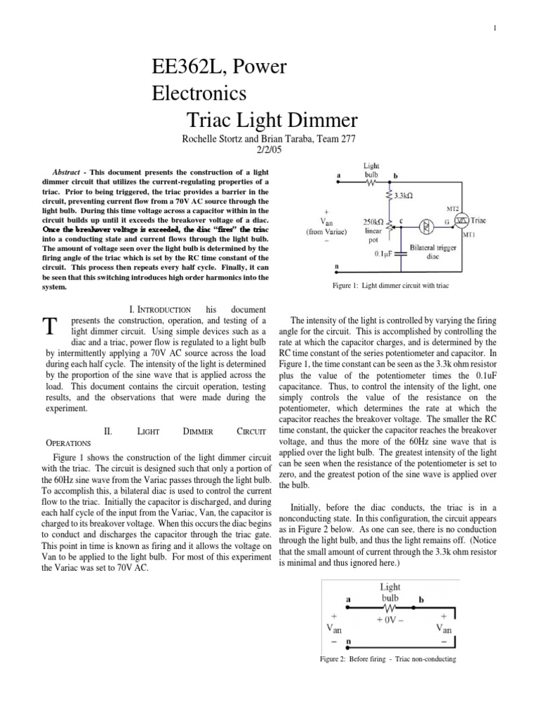 EE362L, Power Electronics Triac Light Dimmer: Rochelle Stortz and Brian Taraba, Team 277 2/2/05 ...