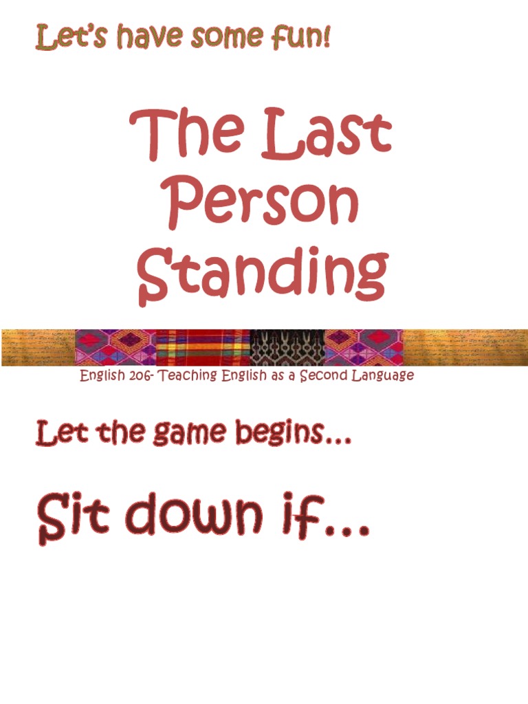 The Last Person Standing: English 206-Teaching English As A Second ...