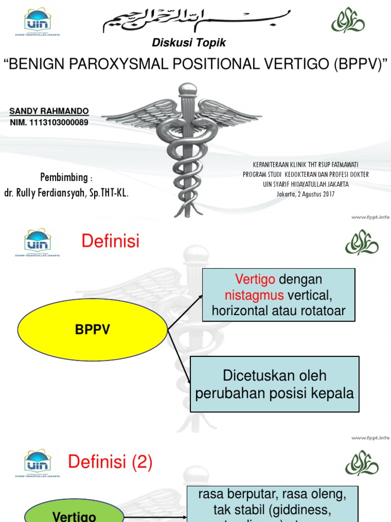 "Benign Paroxysmal Positional Vertigo (BPPV) ": Pembimbing: Dr. Rully ...