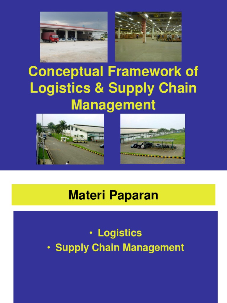 Conceptual Framework of Logistics & Supply Chain Management | PDF ...