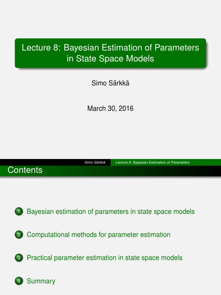 Lecture 8: Bayesian Estimation of Parameters in State Space Models ...