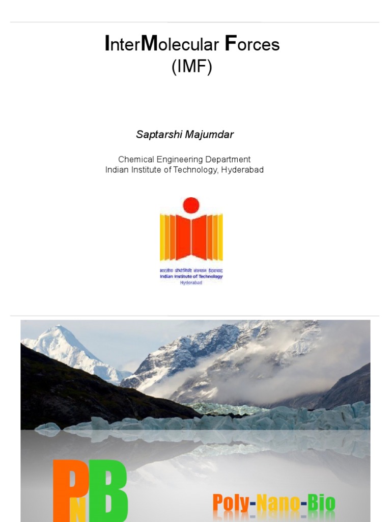Nter Olecular Orces (IMF) : Saptarshi Majumdar | PDF | Intermolecular ...