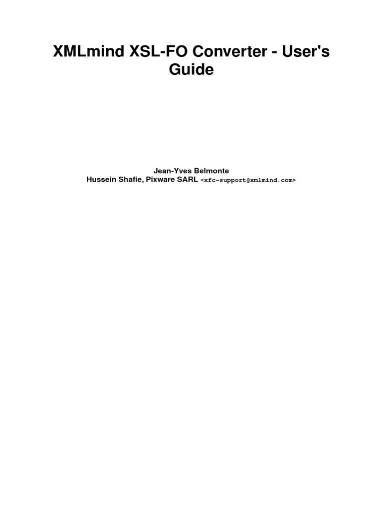 Xmlmind Xsl-Fo Converter - User'S Guide: Jean-Yves Belmonte Hussein Shafie, Pixware Sarl | PDF ...