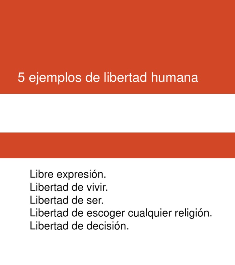 5 Ejemplos de Libertad Humana | PDF