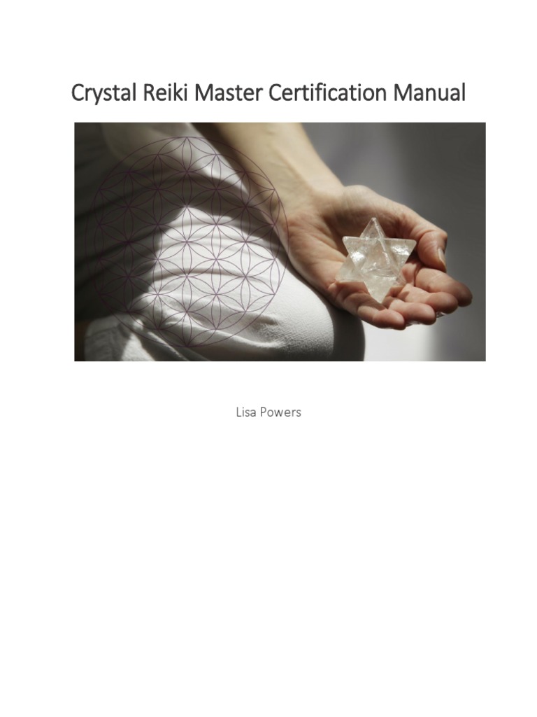 Crystal Reiki Master Certification Manual: Lisa Powers | PDF | Reiki ...