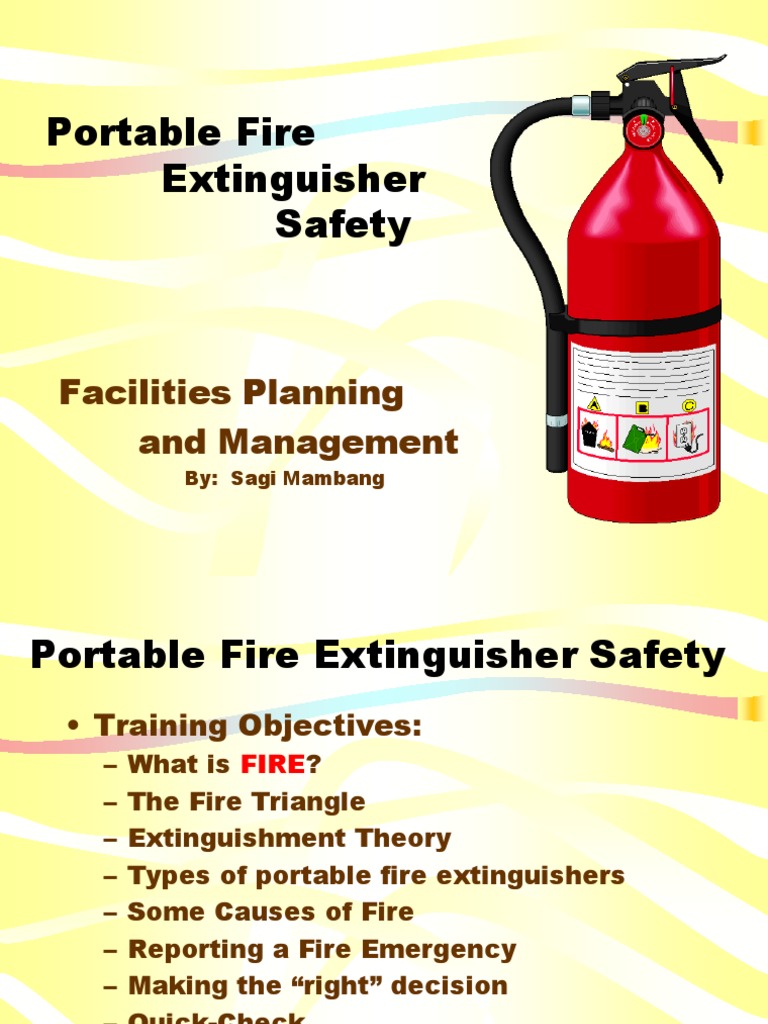 Portable Fire Extinguisher Safety: Facilities Planning and Management ...