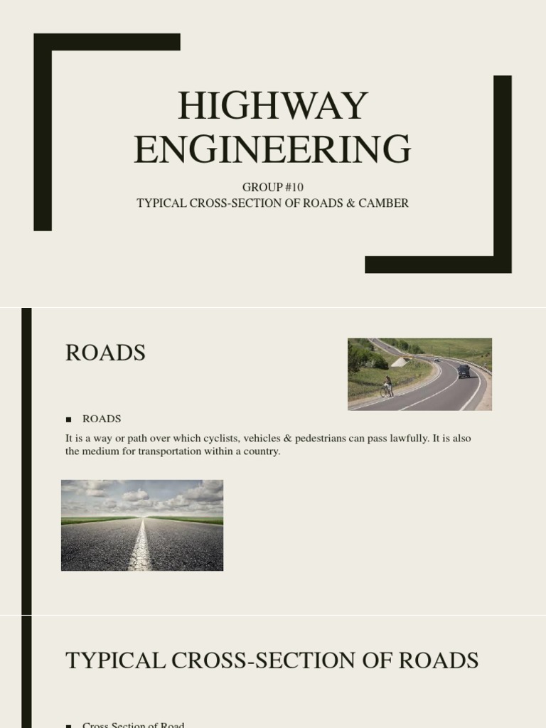Highway Engineering: GROUP #10 Typical Cross-Section of Roads & Camber ...