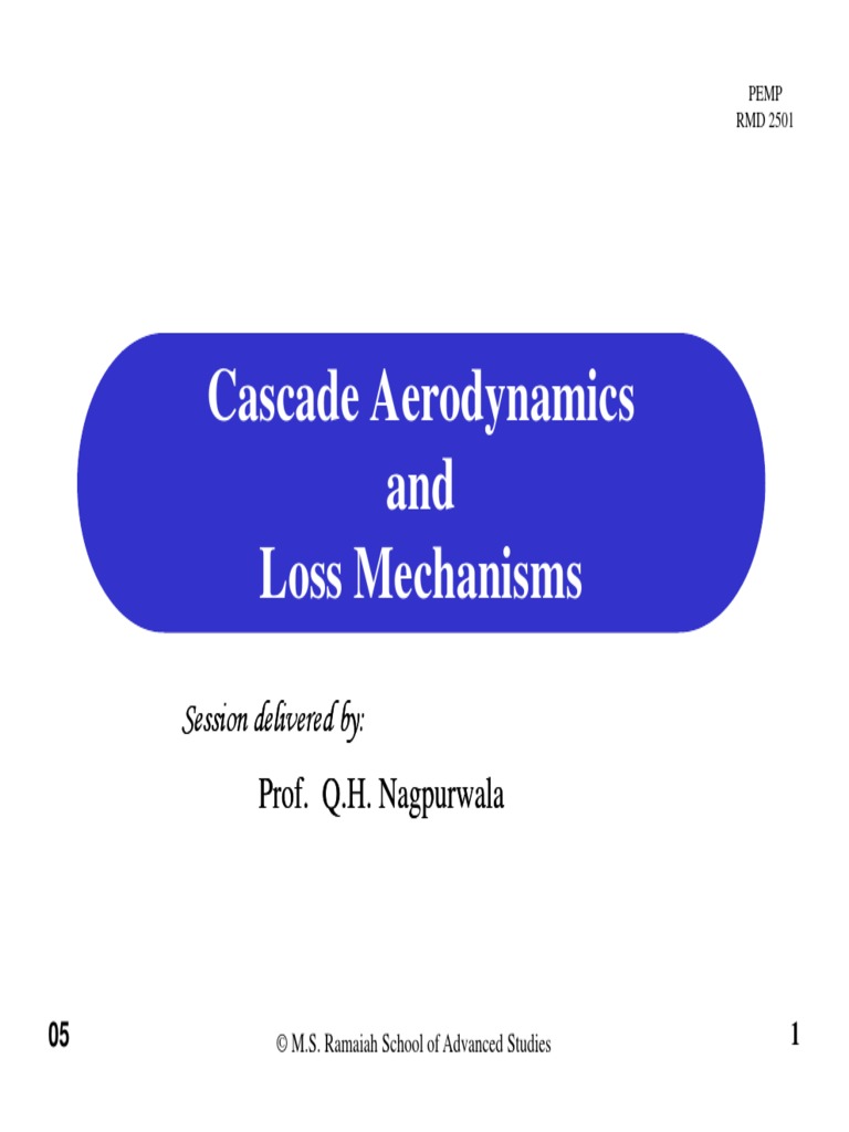 05-PT11-Cascade Aerodynamics (Compatibility Mode) | PDF | Turbine | Airfoil
