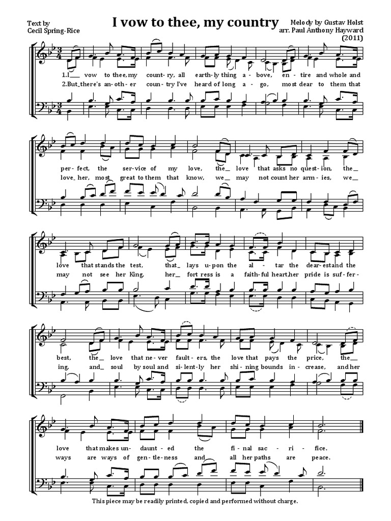 I Vow To Thee, My Country: Melody by Gustav Holst Arr. Paul Anthony Hayward (2011) Text by Cecil ...