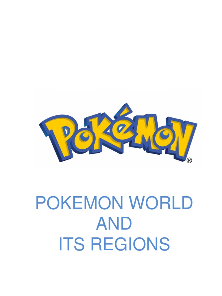 Pokemon World and Its Region | PDF | Entertainment | Video Game ...