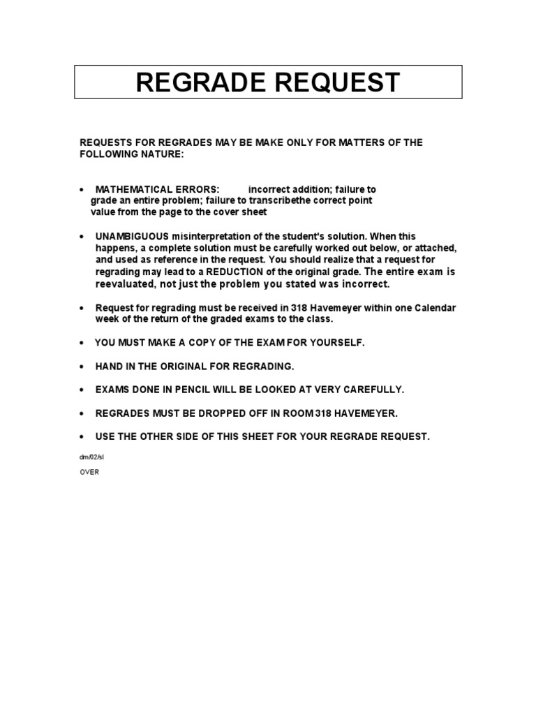Regrade Request: The Entire Exam Is Reevaluated, Not Just The Problem ...