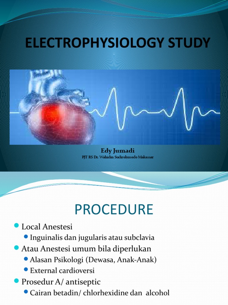 Electrophysiology Study | PDF | Electrocardiography | Atrium (Heart)
