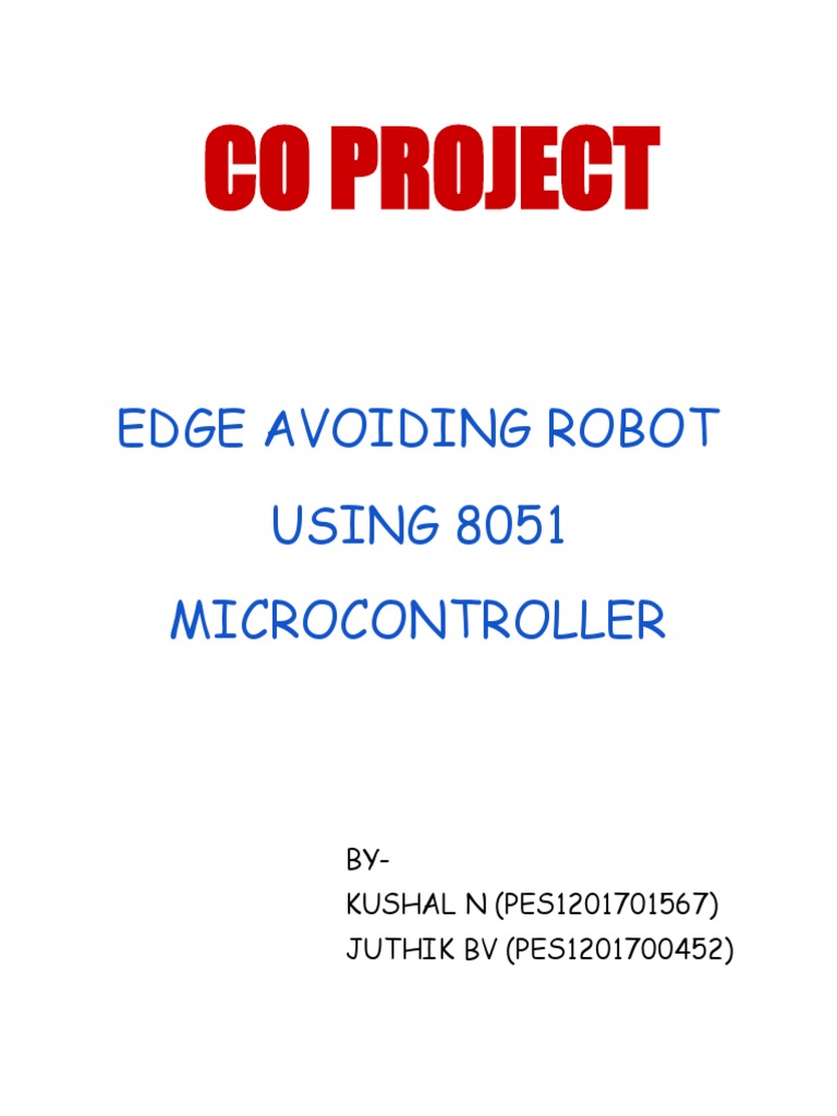 Co Project: Edge Avoiding Robot USING 8051 Microcontroller | PDF | Microcontroller | Sensor