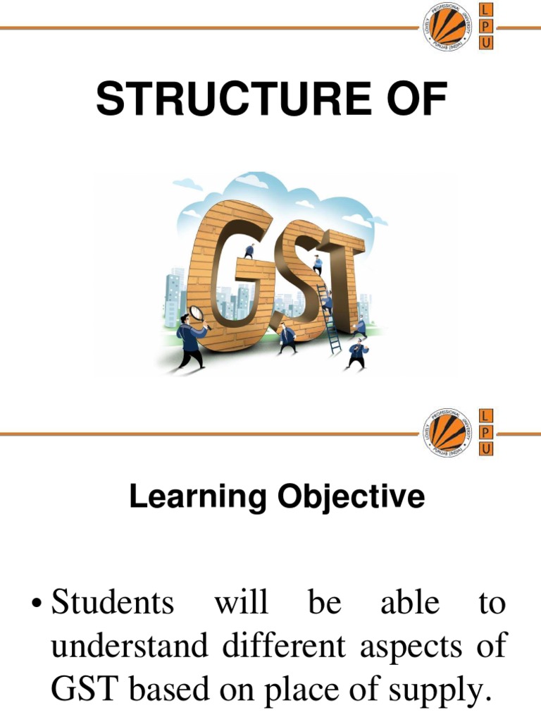 Structure of GST | PDF | Value Added Tax | Services (Economics)
