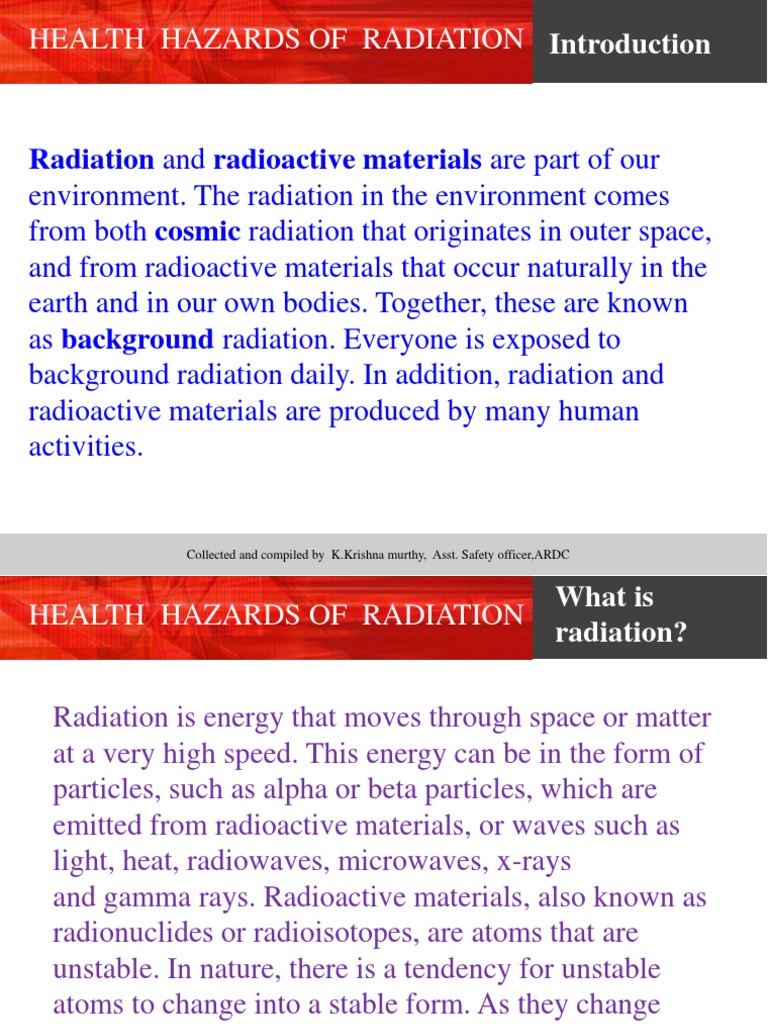 Health Hazards of Radiation Introduction: Radiation and Radioactive ...