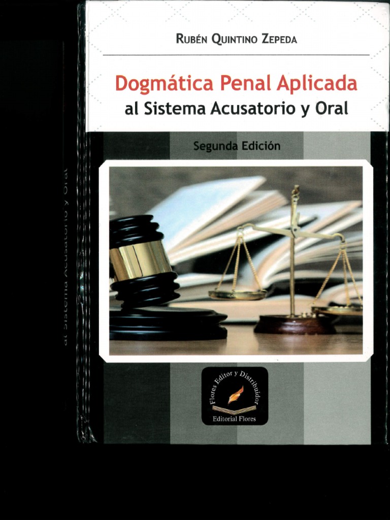 Libro Dogmática Penal Aplicada Al Sistema Acusatorio y Oral