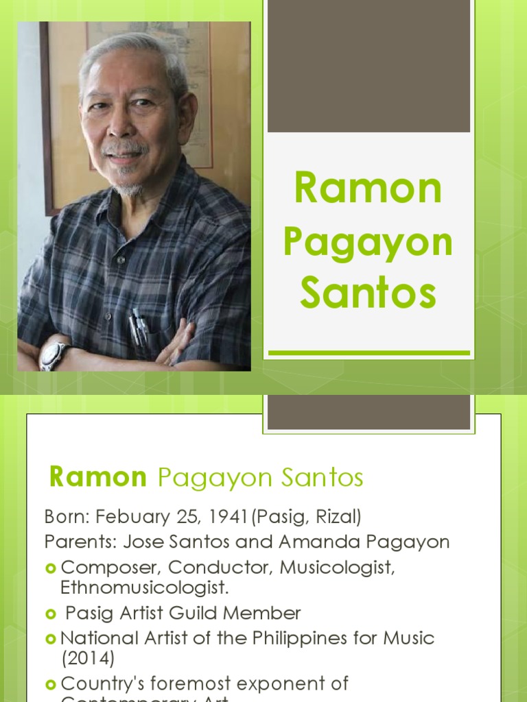 Ramon Pagayon Santos | PDF | Philippines | Performing Arts