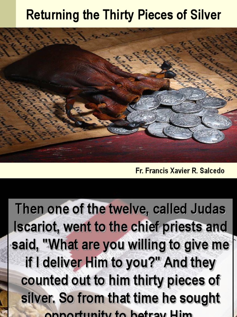 Returning The Thirty Pieces of Silver: Fr. Francis Xavier R. Salcedo ...