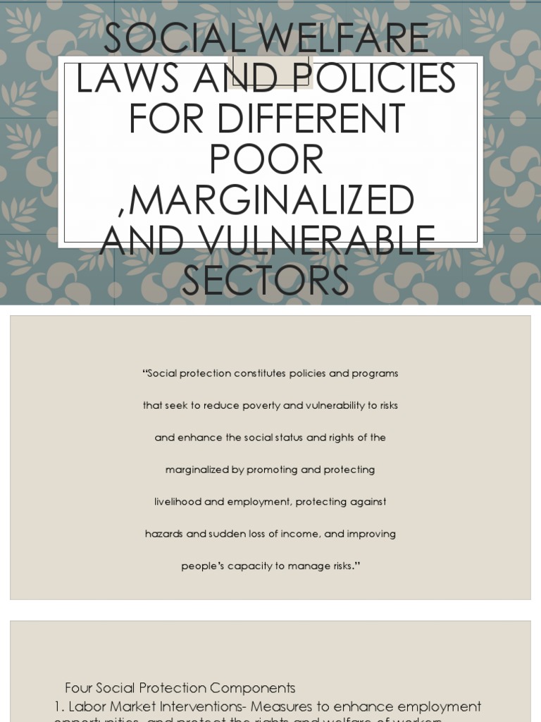 Social Welfare Laws and Policies For Different Poor Marginalized and ...