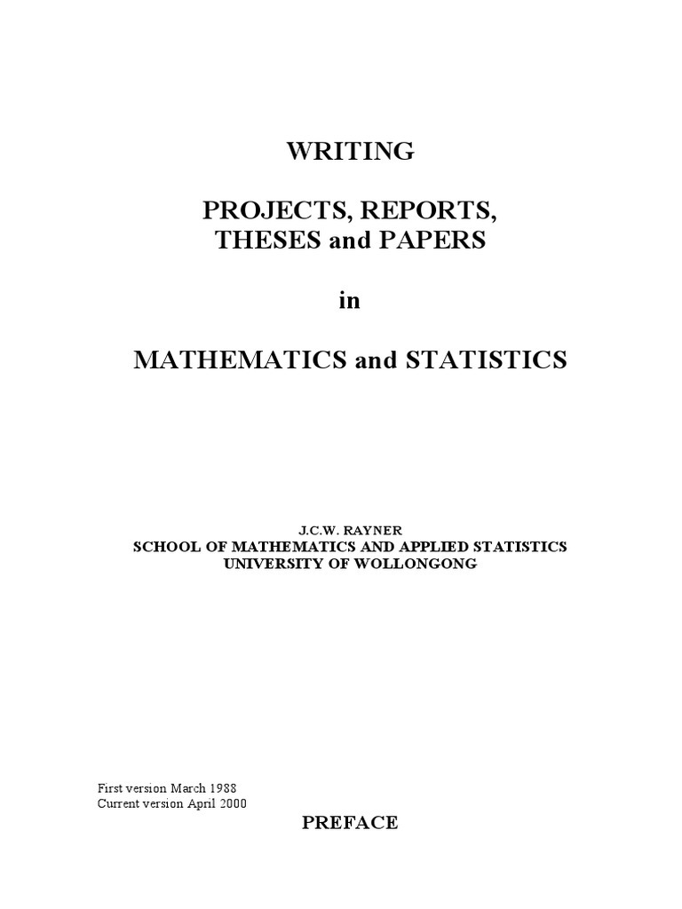 Writing Projects, Reports, Theses and Papers in Mathematics and ...