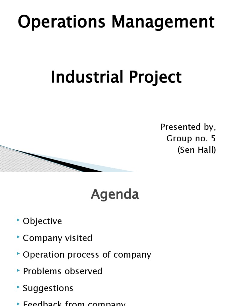 Operations Management: Industrial Project | PDF | Technology & Engineering