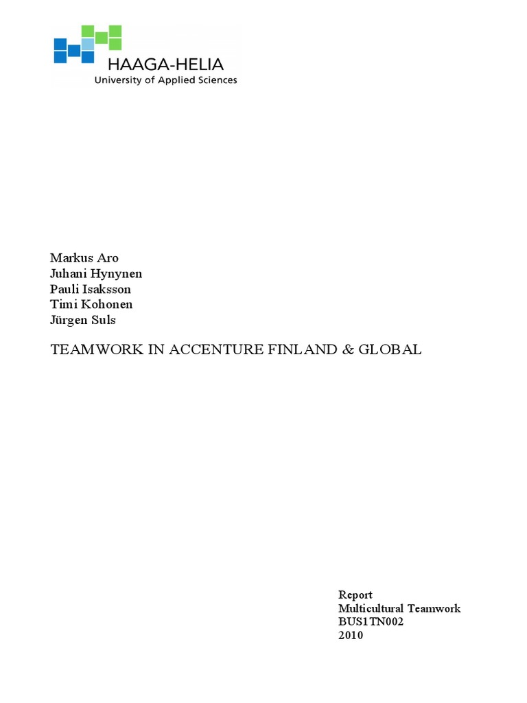 Teamwork in Accenture Finland & Global: Markus Aro Juhani Hynynen Pauli ...