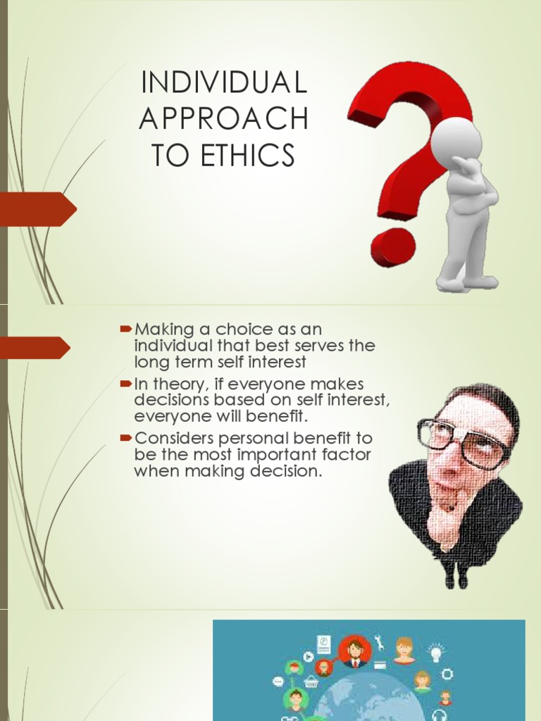 Individual Approach To Ethics | PDF