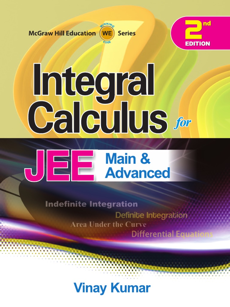 Integral Calculus For IIT JEE Main and Advanced Vinay Kumar VKR Classes ...