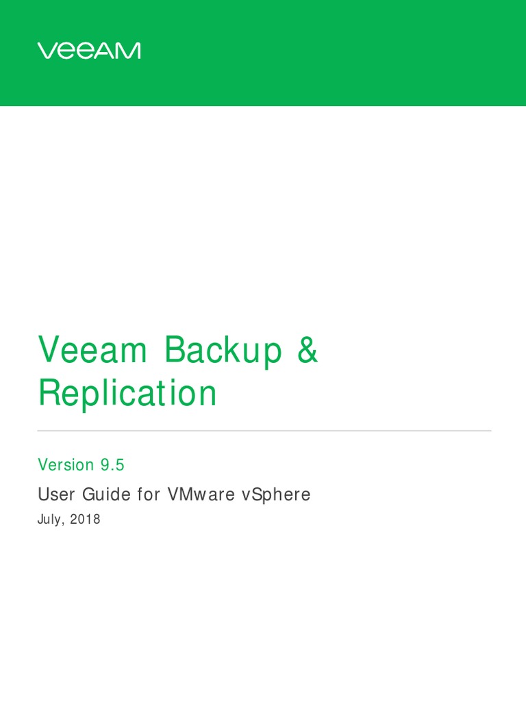 Veeam 9.5 User Guide | PDF | Backup | Replication (Computing)