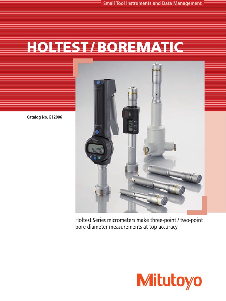Holtest / Borematic: Holtest Series Micrometers Make Three-Point / Two ...
