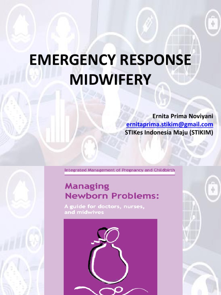 Emergency Response Midwifery: Ernita Prima Noviyani Stikes Indonesia ...