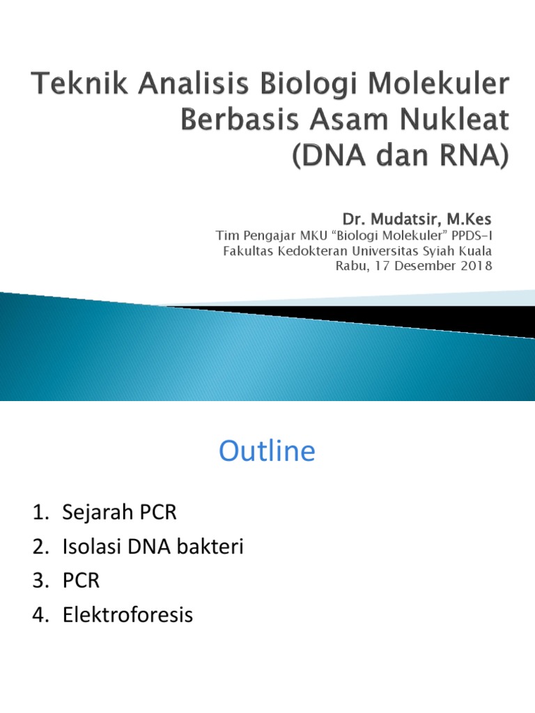Kuliah_1 Teknik Analisis Biologi Molekuler Berbasis Asam Nukleat.ppt