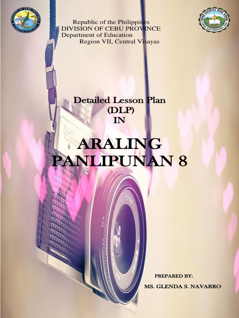Araling Panlipunan 8: Detailed Lesson Plan (DLP) IN | PDF