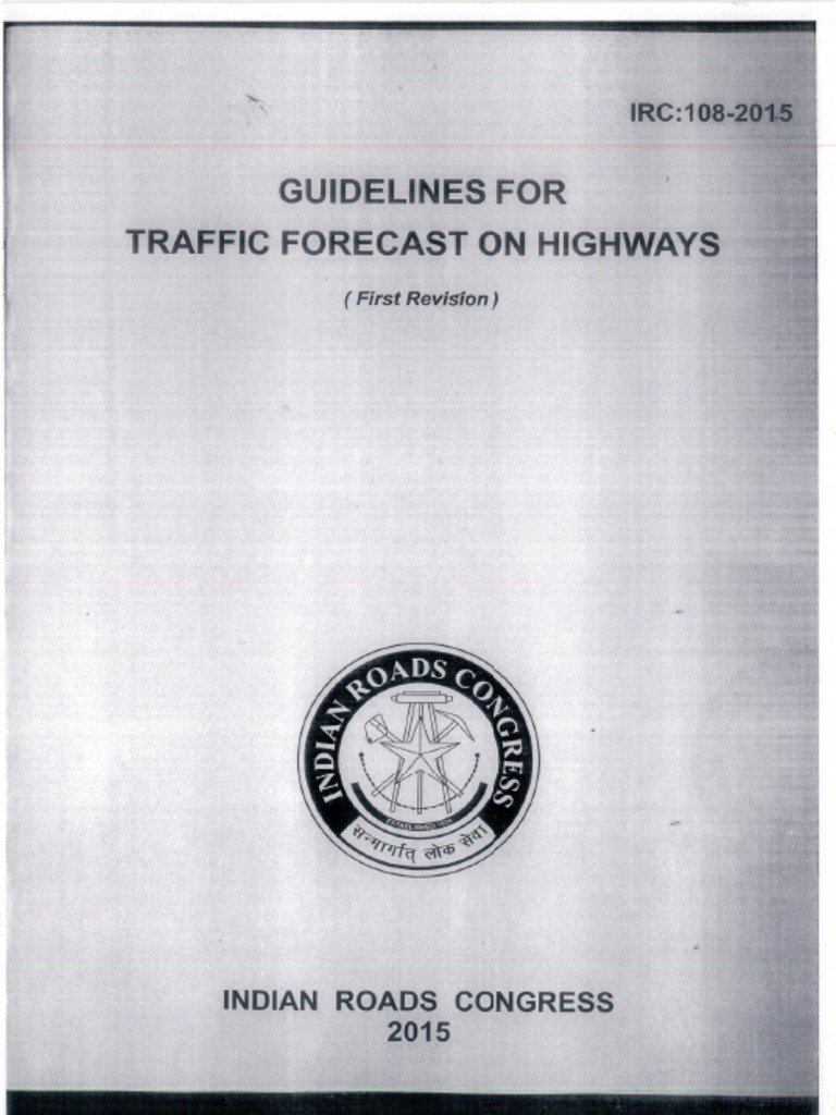 IRC 108 2015 Guidelines For Traffic Forecast On Highways PDF | PDF