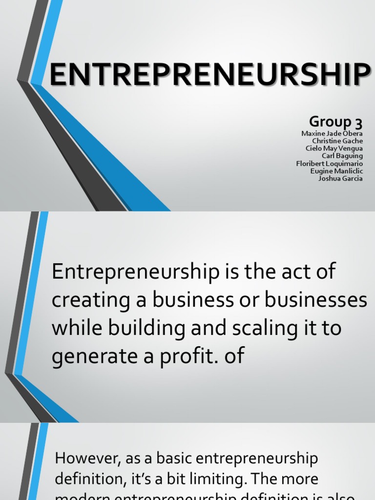 Entrepreneurship: Group 3 | PDF | Small Business | Entrepreneurship