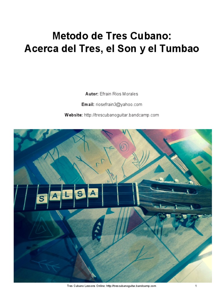 Efrain Rios - Cuban Tres Guitar Method & Music - Tres Cubano Metodo ...