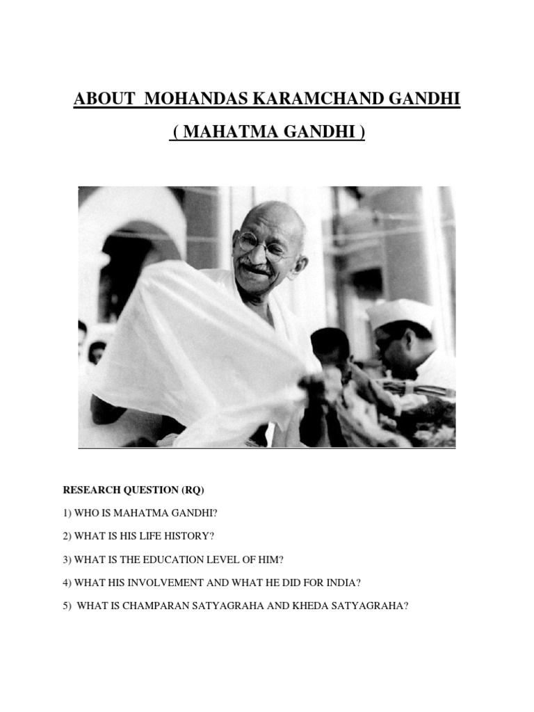 About Mohandas Karamchand Gandhi (Mahatma Gandhi) : Research Question ...