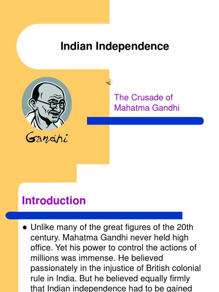 Indian Independence: The Crusade of Mahatma Gandhi | PDF | Mahatma ...