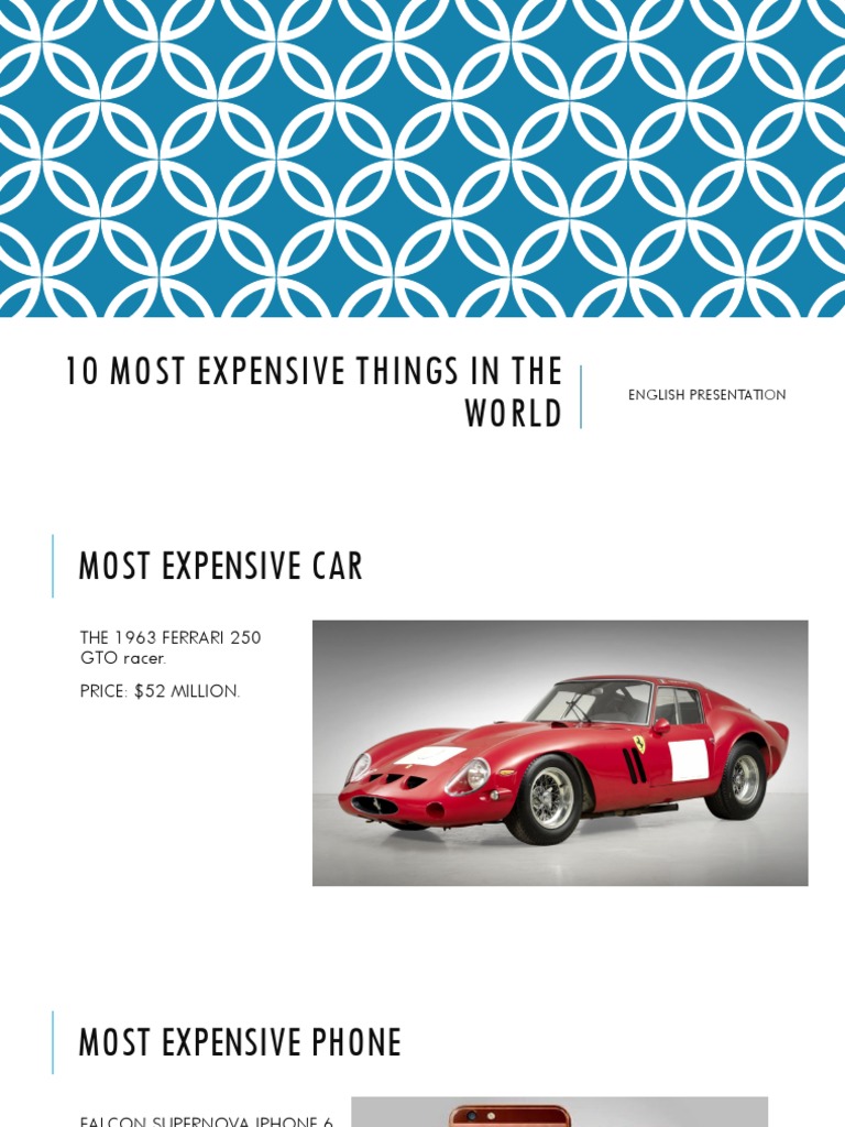 10 Most Expensive Things in the World
